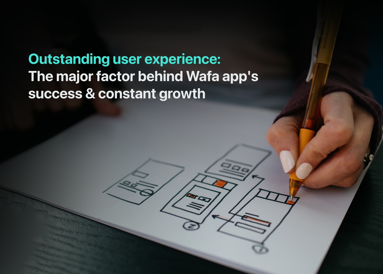 Outstanding user experience: The major factor behind Wafa app's success ...