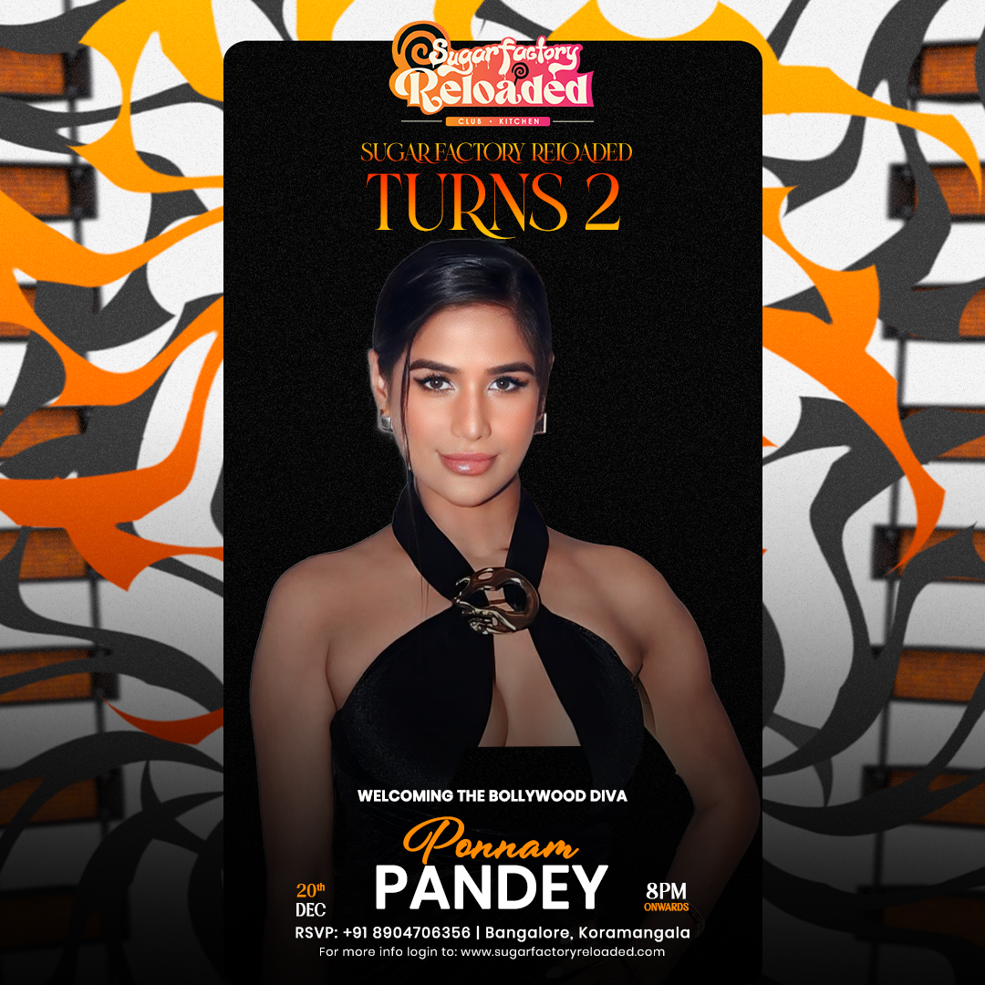 Actor Arun Ram Gowda’s Sugar Factory Reloaded to Host Poonam Pandey for 2nd Anniversary Celebration